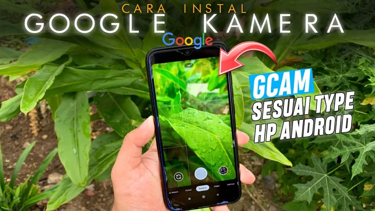 Cara Instal Aplikasi Gcam di Android, Anti Ribet! - Teropong Media