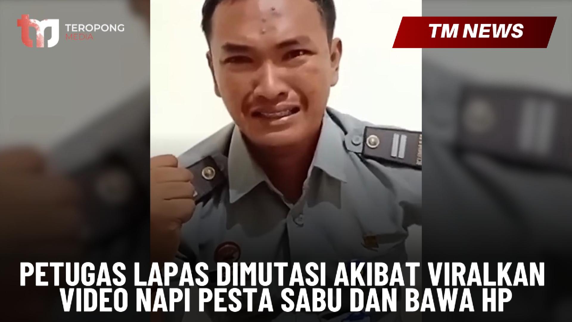 Petugas Lapas Dimutasi Akibat Viralkan Video Napi Pesta Sabu dan Bawa ...