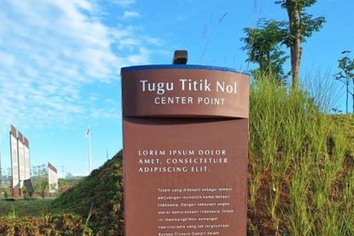 Viral Teks 'Lorem Ipsum' di Tugu Titik Nol IKN, Ini Tanggapan Otorita ...